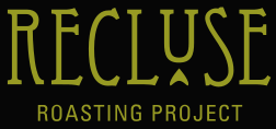 Recluse Roasting Project – Recluse Roasting Project